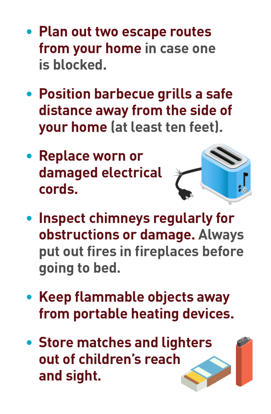 Read the Do's and Don'ts of Home Fire Safety. - Safety Action Center